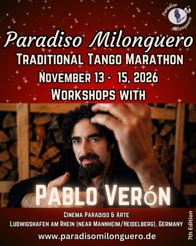 Paradiso Milonguero 2026 – Tango Marathon & Pablo Verón Workshops ...